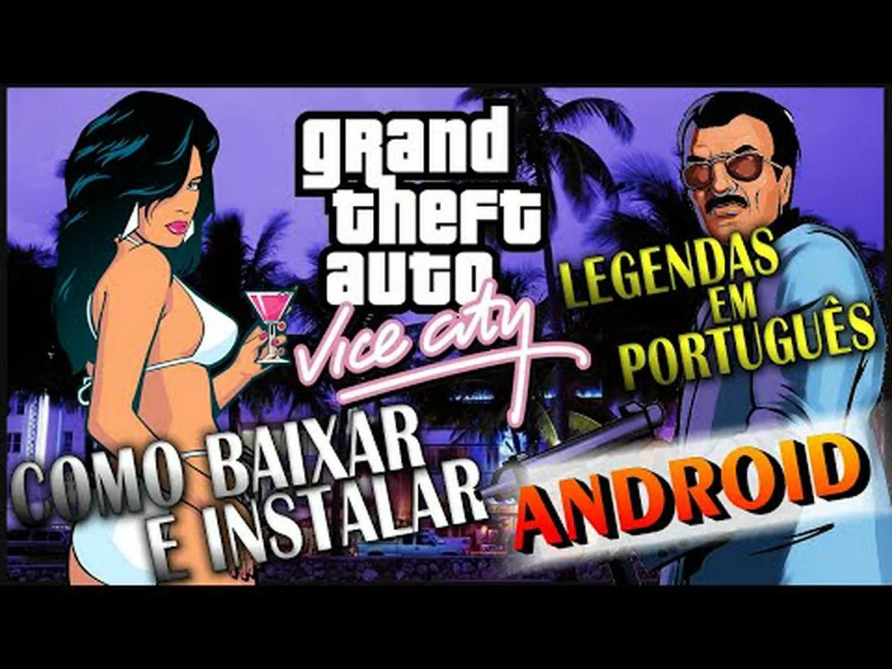 como-baixar-e-instalar-gta-vice-city-em-portugu-s-no-celular-em-2022