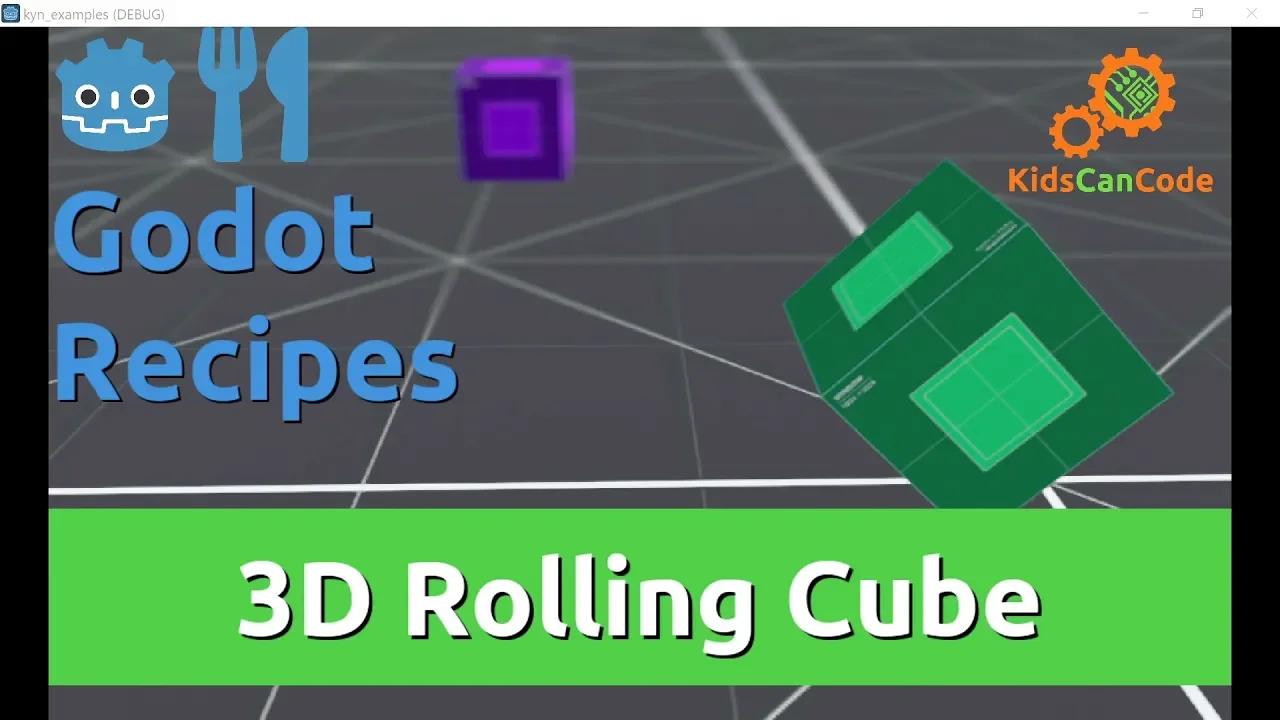 Godot Recipe: 3D Rolling Cube