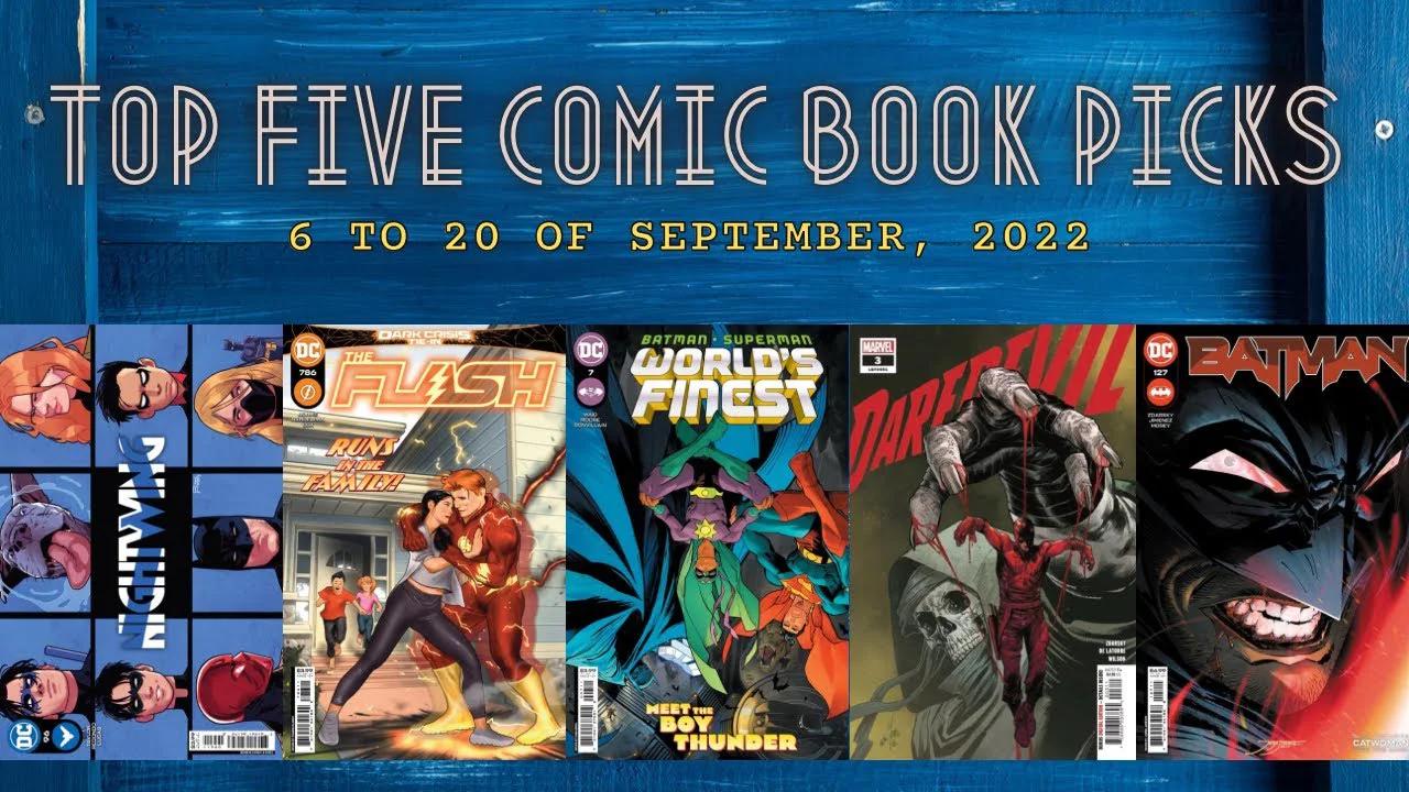 6: Top Five Comic Book Picks from September 6 to 20, 2022, featuring ...