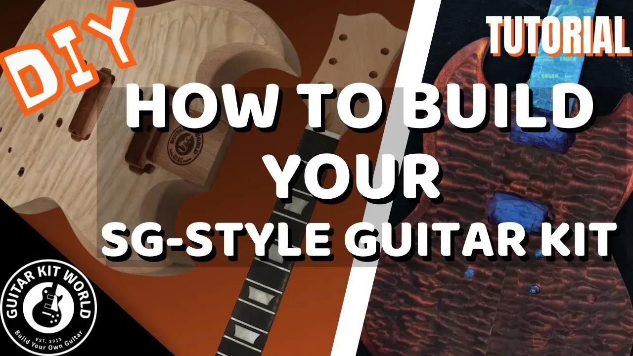 Sg Guitar Kit Assembly Manual