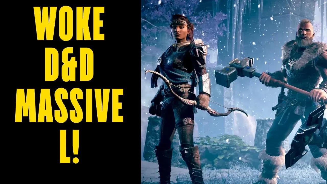 Sweet Baby Inc's Dungeons & Dragons WOKE GAME Getting SHUT DOWN!