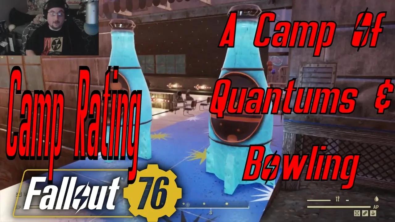 A Fallout 76 Camp Rating That Makes you Want To Drink Quantums And Go ...