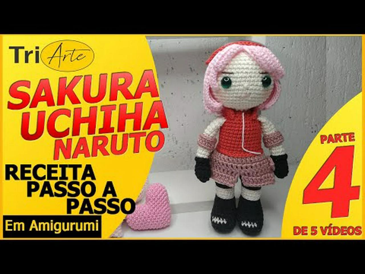 SAKURA | NARUTO PARTE 4/5 | RECEITA AMIGURUMI