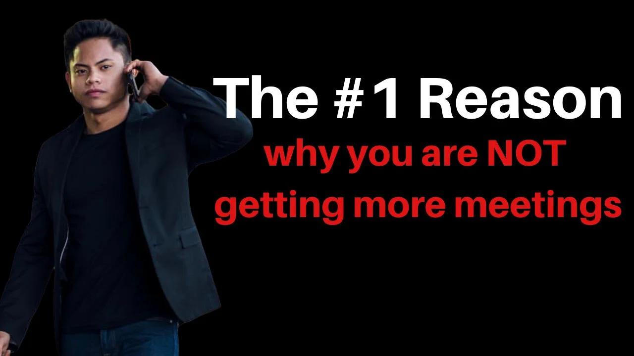 The #1 Reason Why You Are NOT Getting More Meetings For SMMA