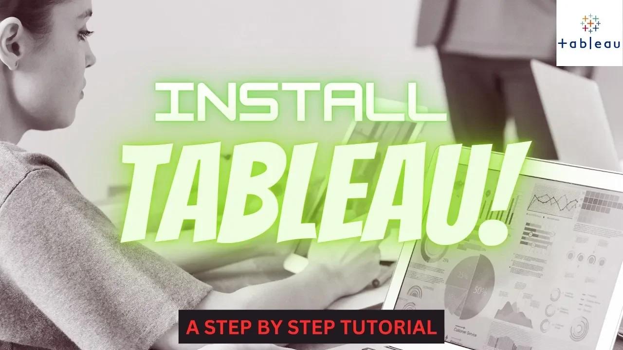 Install Free Tableau Version: Easy Setup Guide