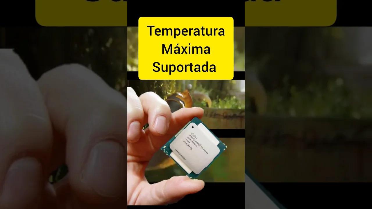 Xeon E3 1270 V2 - Qual temperatura máxima suportada