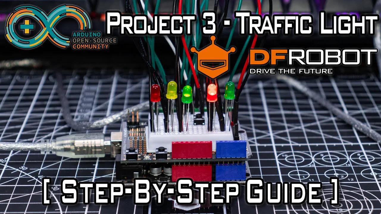 Dfrobot Beginner Kit For Arduino® Project 3 Traffic Light Step By