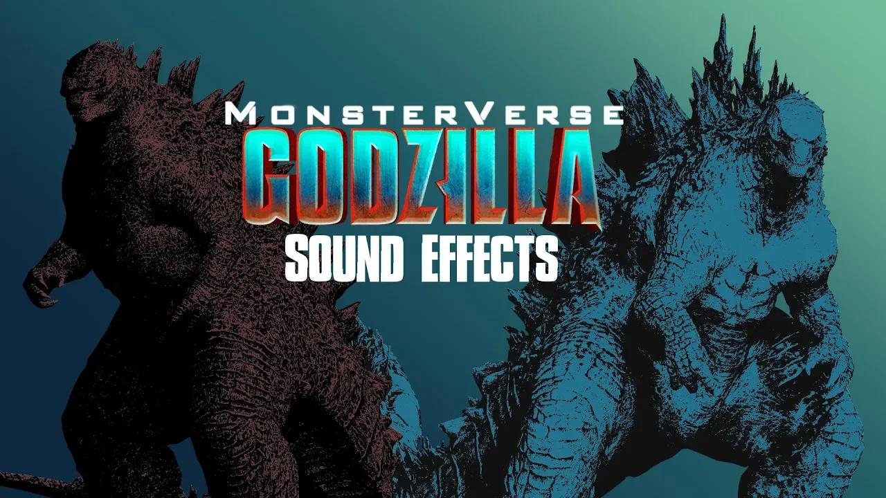Sound Effects - Godzilla (Monsterverse) V2