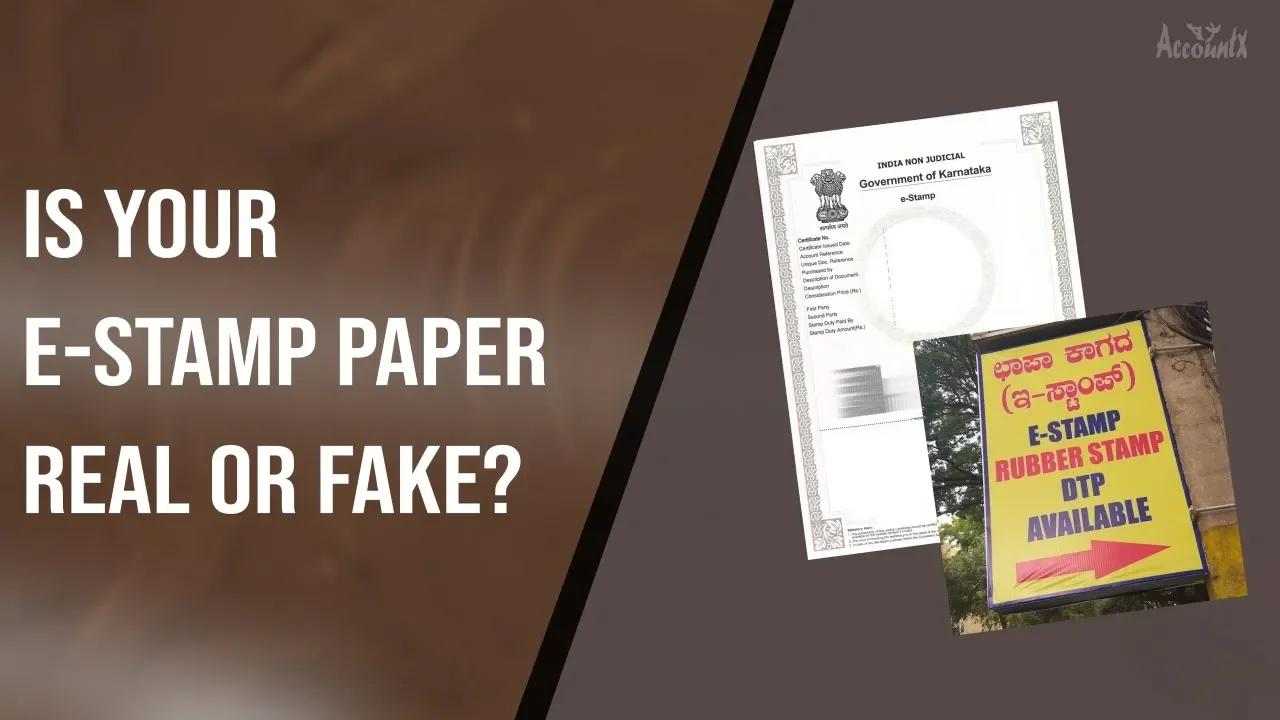 Is your e-Stamp Paper Real or Fake? | Check online