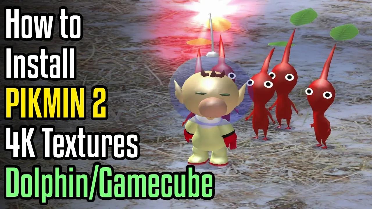 How to Install Pikmin 2 4K Textures in Dolphin (GameCube Emulator)
