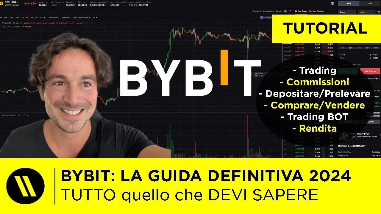 BYBIT: LA GUIDA DEFINITIVA | TUTORIAL AGGIORNATO 2024: Come funziona, trading, bot