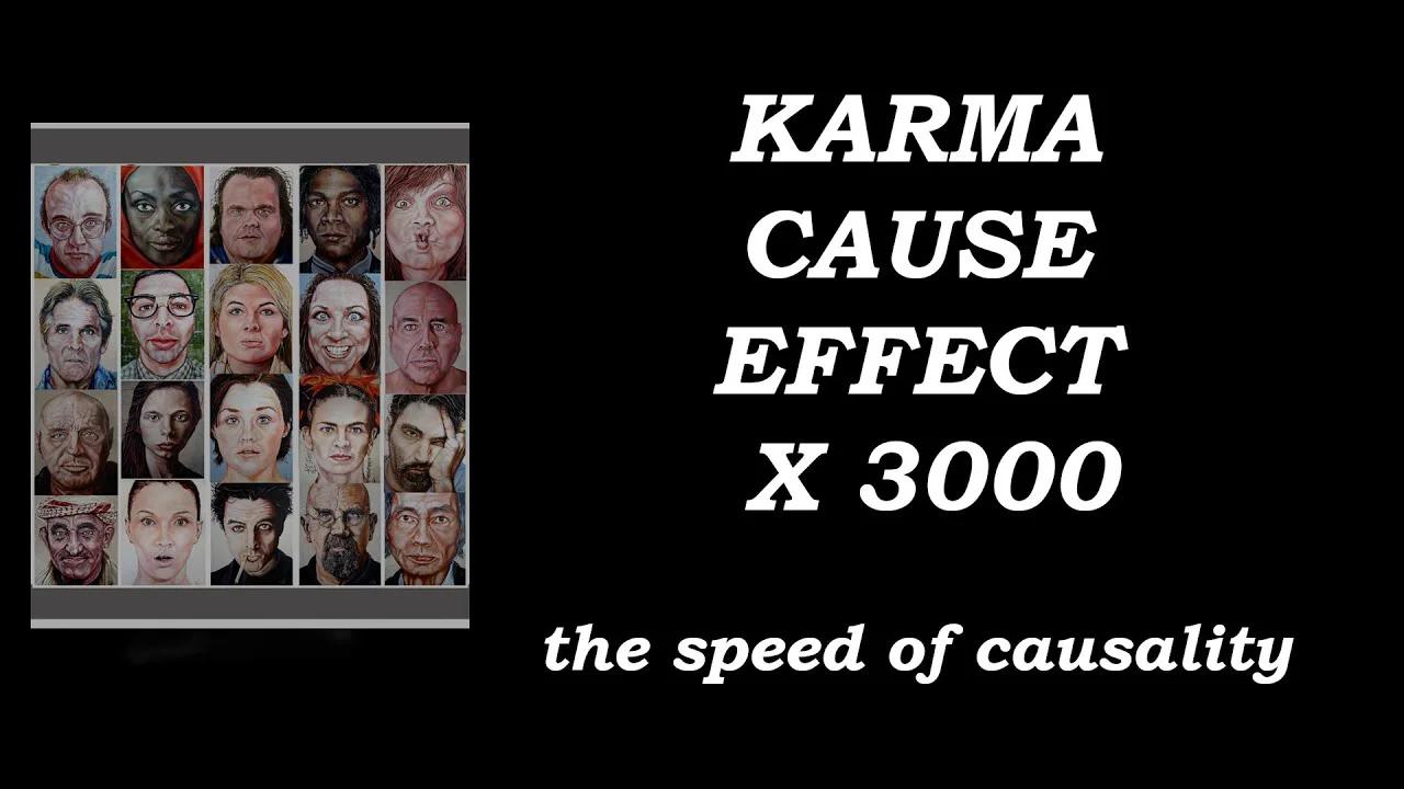 Karma Cause Effect X 3000 Realms