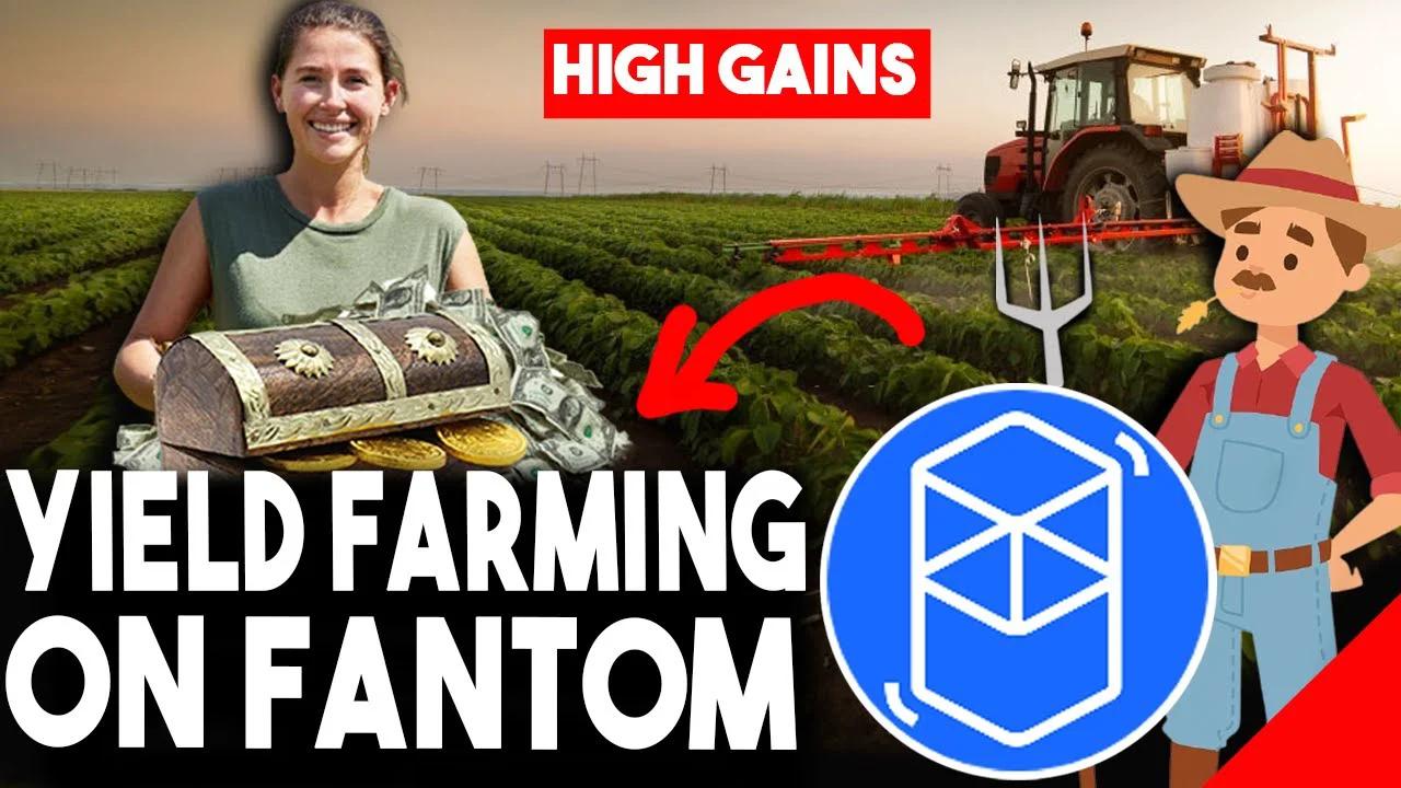 Yield Farming on Fantom - The Top 5 Yield Farms on Fantom