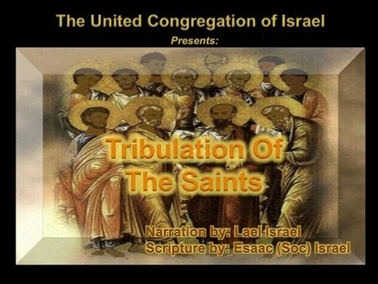 TRIBULATION OF THE SAINTS