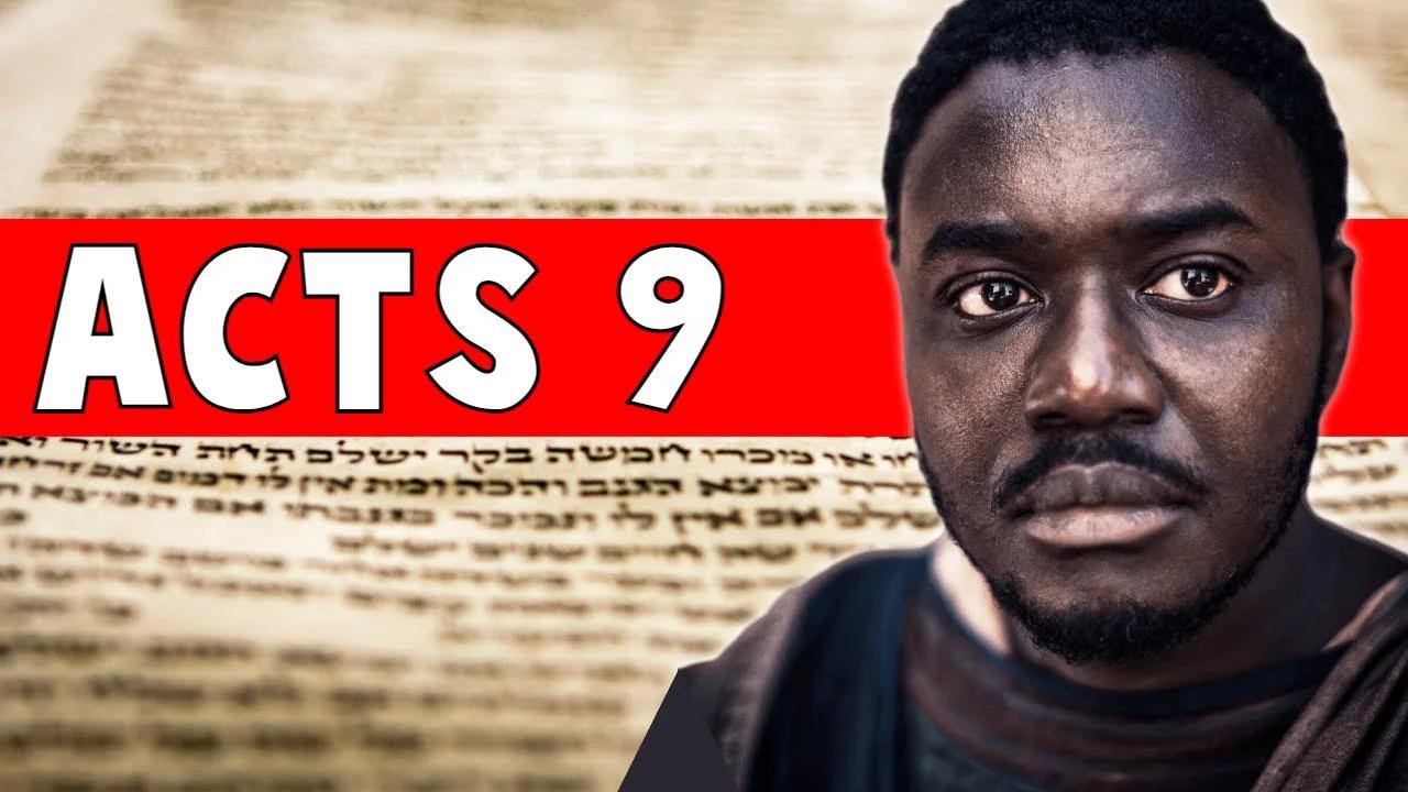 Acts Chapter 9 - Bible Study