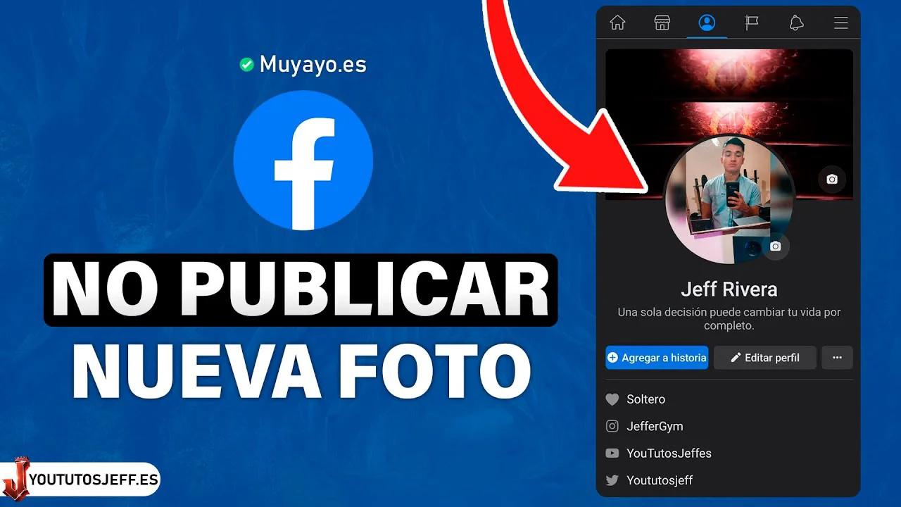 Poner Una Foto De Perfil Sin Que Se Publique En Facebook рџ µ
