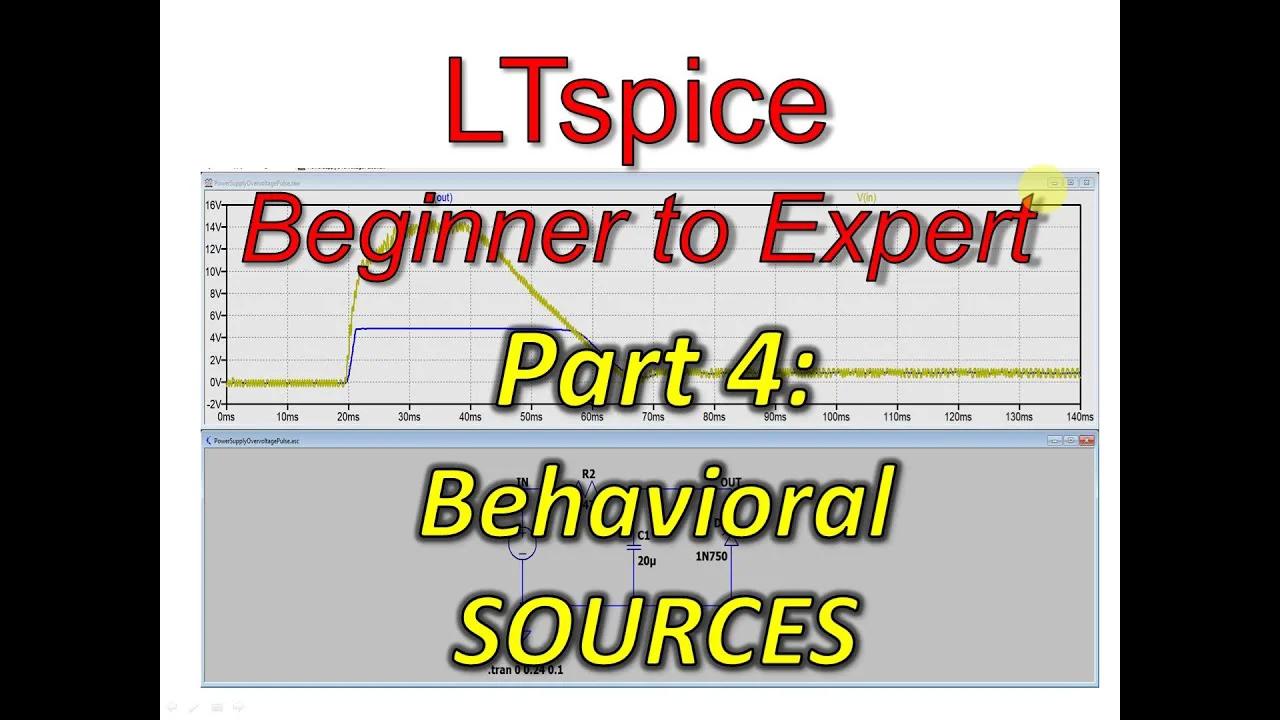 LTSpice Beginner To Expert Part 4: Behavioral (Programmable) Sources