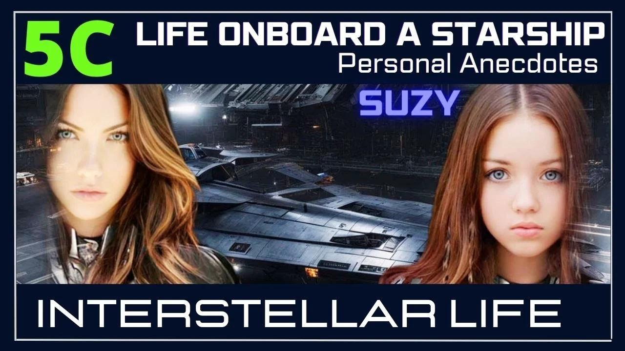 Interstellar Life 5C - Swaruu and Yazhi and their Starship Suzy - Anecdotes