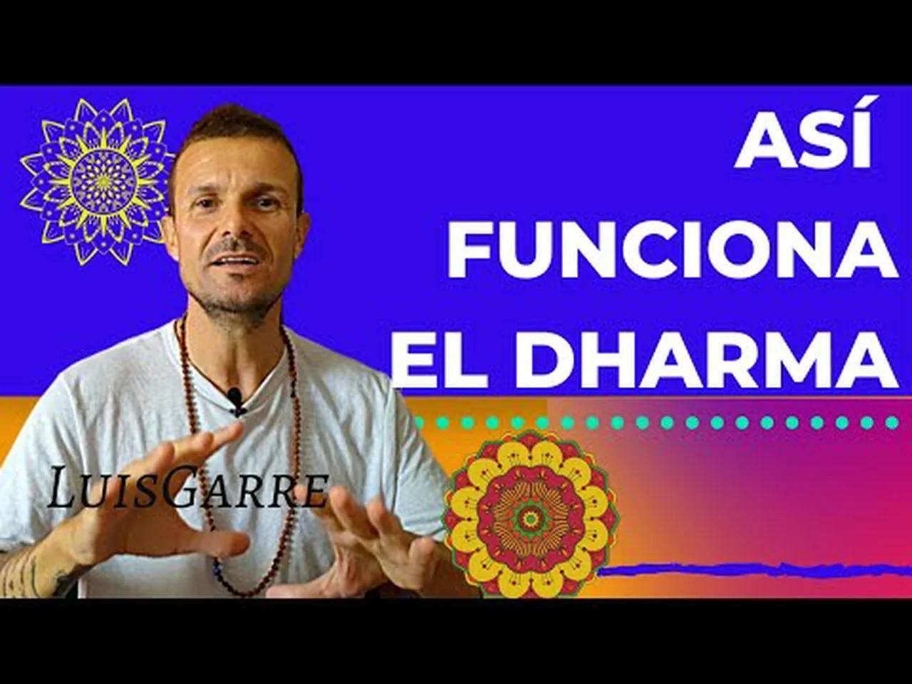 🧡Qué es el DHARMA y CÓMO FUNCIONA!!! Lo que DEBES SABER sobre el KARMA ...
