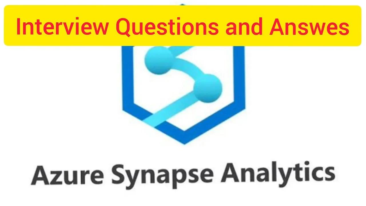Azure Synapse Tutorial 7 : Azure Synapse interview questions and ...