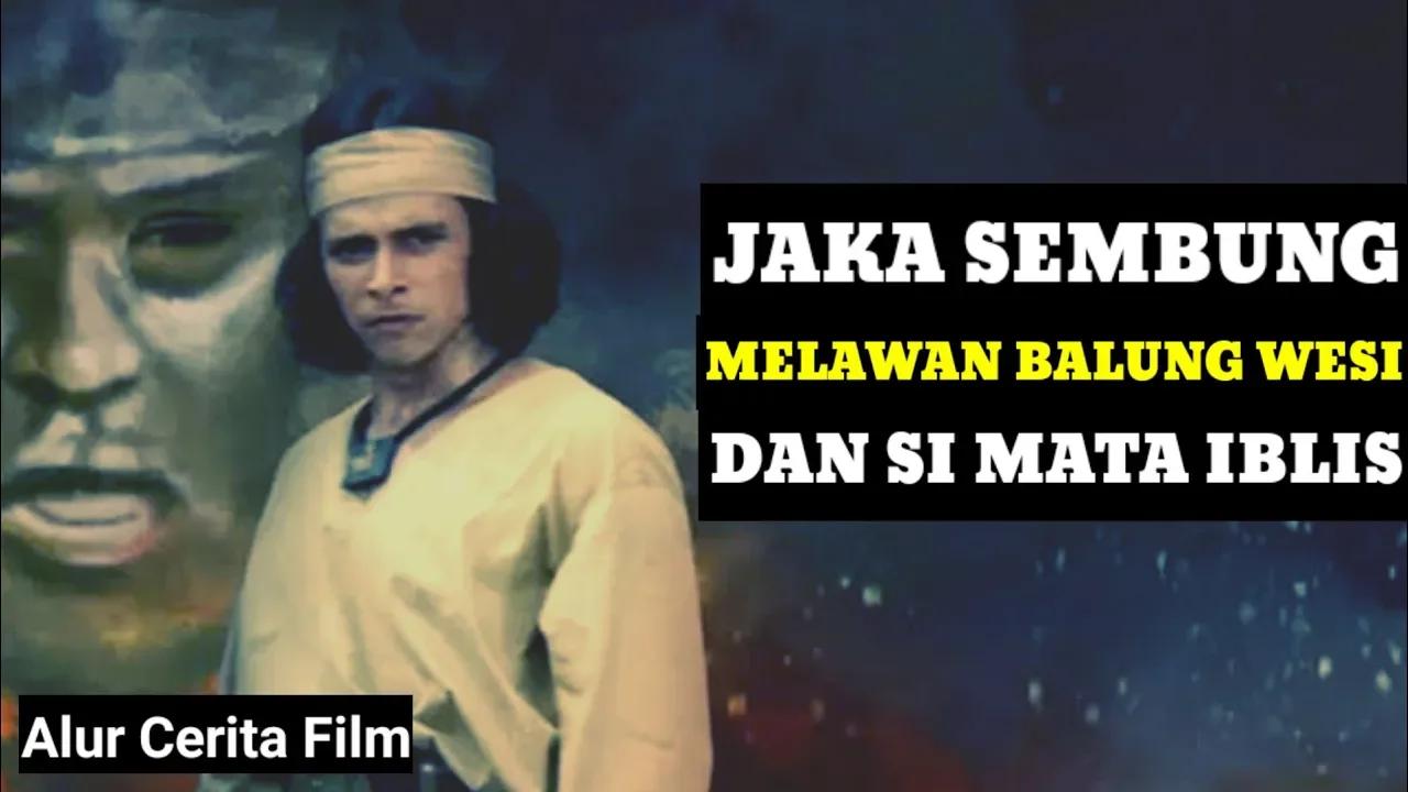 Film Jadul Barry Prima vs Balung Wesi || Alur Cerita Film Barry Prima