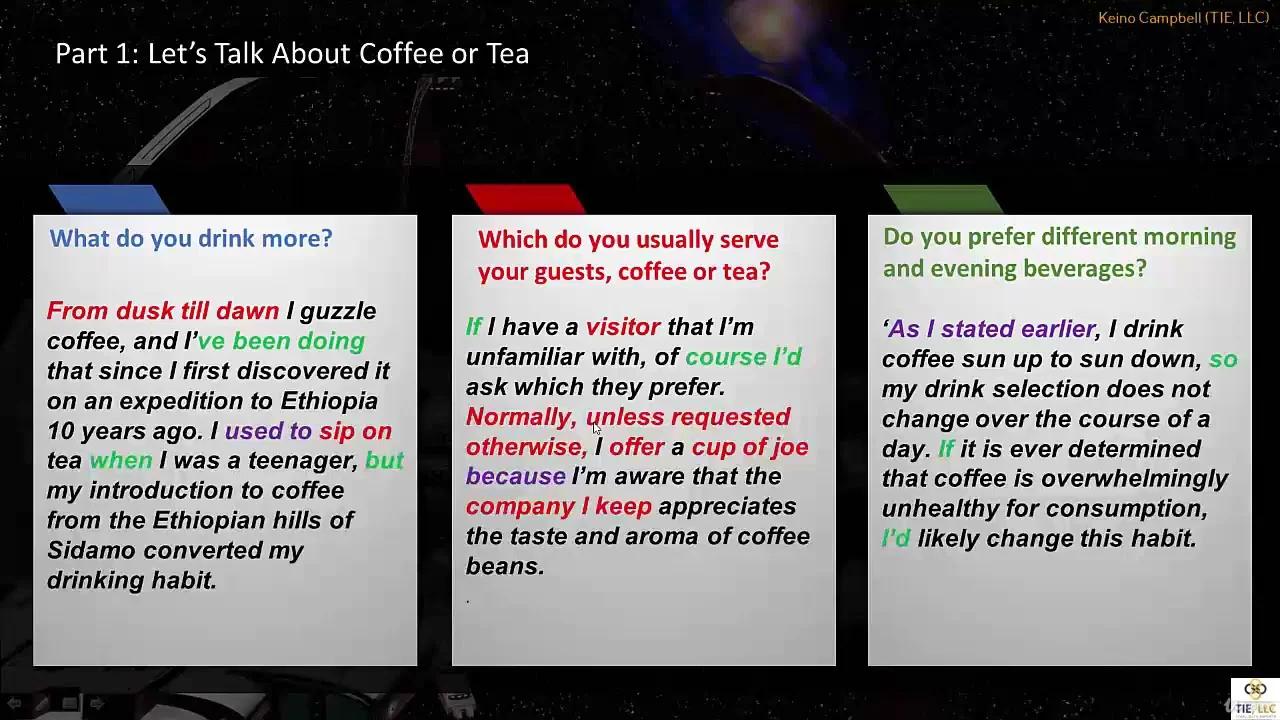 7 Part 1 Coffee or Tea Sample Answers