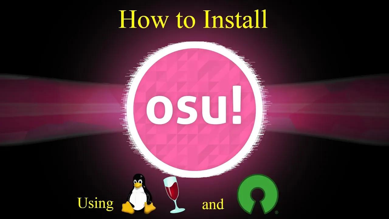 How to Install osu! Stable using Linux, Wine, and Open Source Software