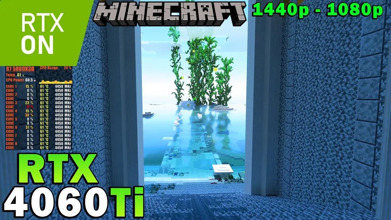 Minecraft RTX | RTX 4060 Ti | R7 5800X3D | RAY TRACING | 1440p - 1080p ...