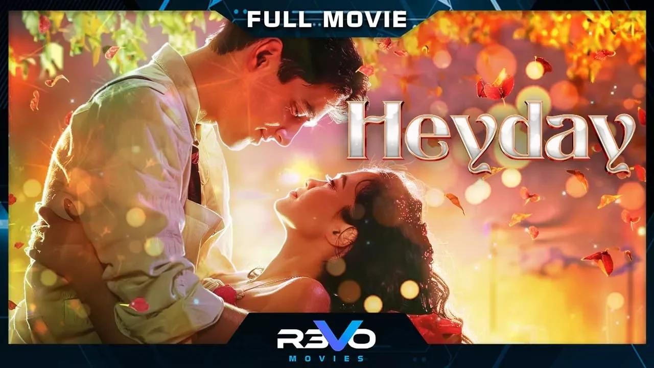 HEYDAY | FULL DRAMA MOVIE | 2006 | REVO MOVIES