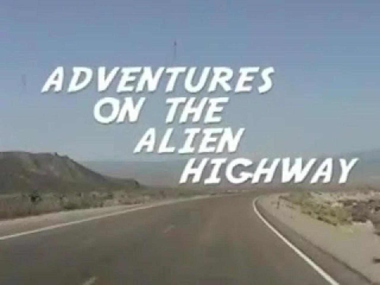 ARCHIVAL FOOTAGE: Adventures on the Alien Highway