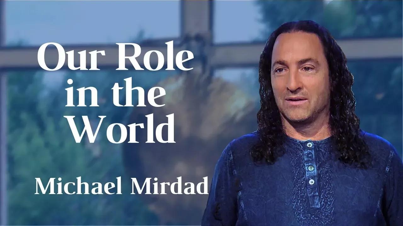 [Archetypes] Our Role in the World