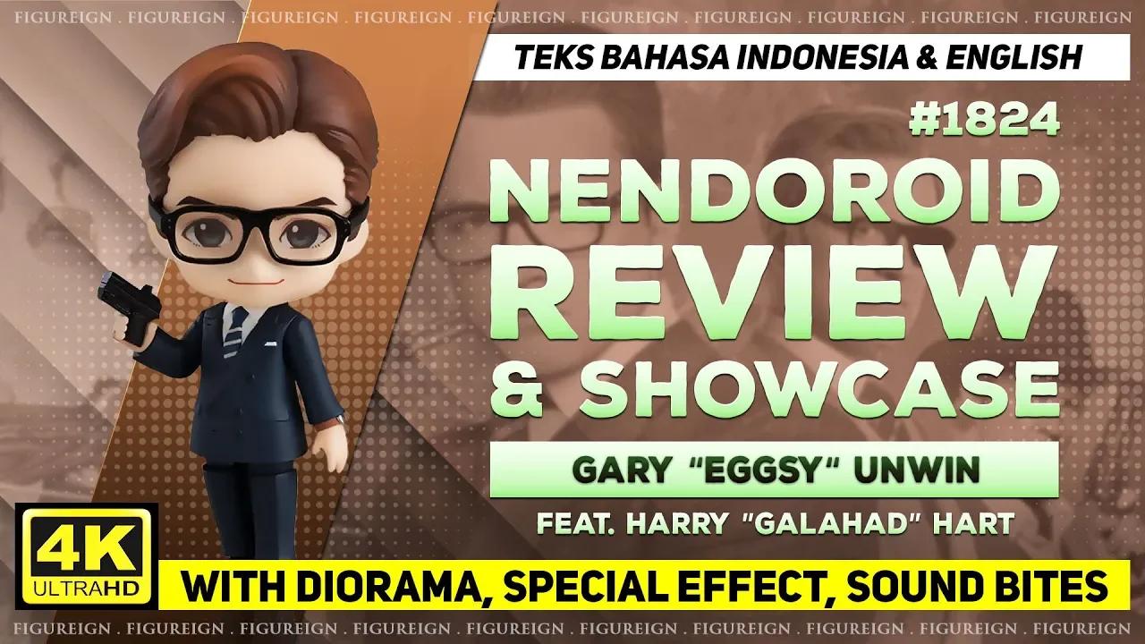 [EP 129] Nendoroid Gary Eggsy Unwin | Kingsman Review Unboxing