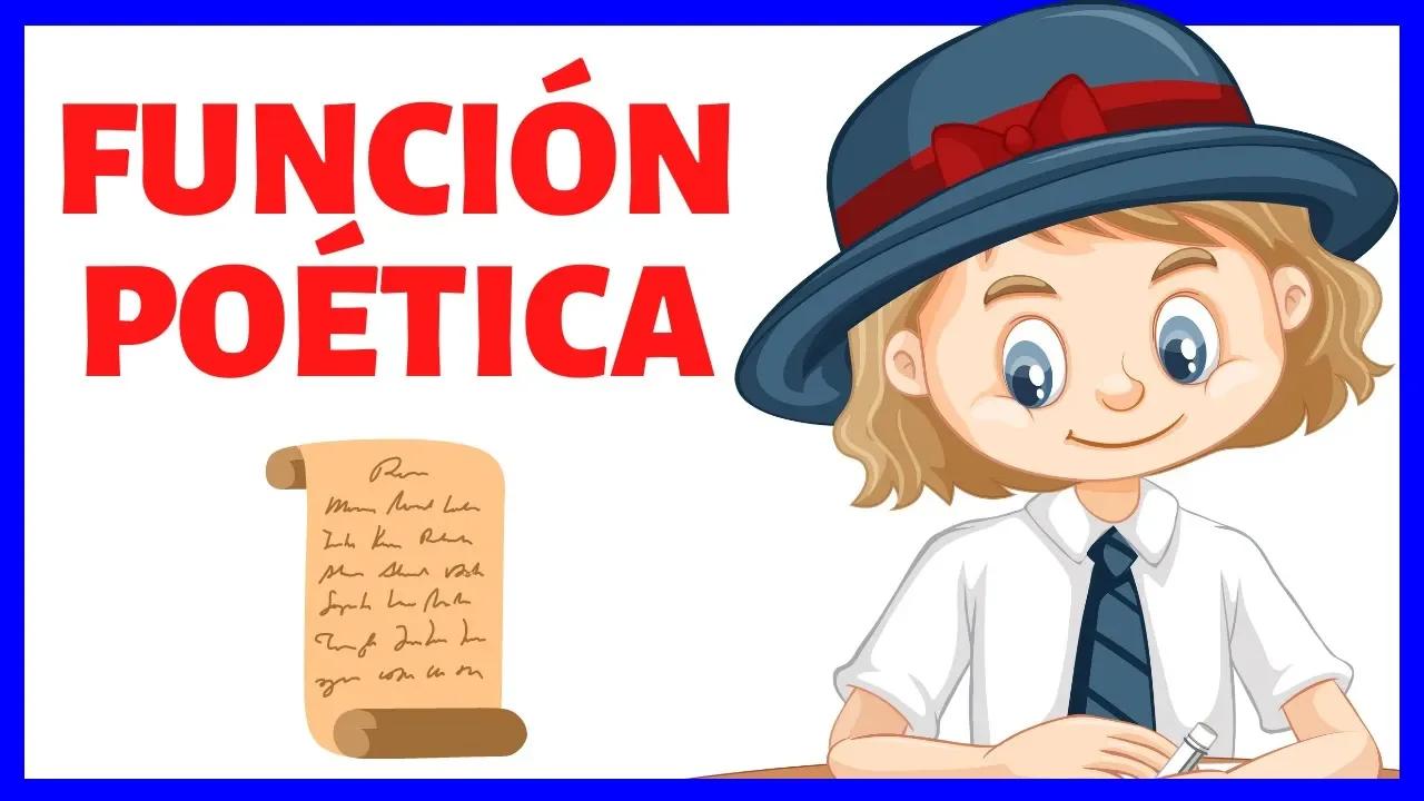 La función poética del lenguaje: funciones, características y ejemplos👩‍🏫