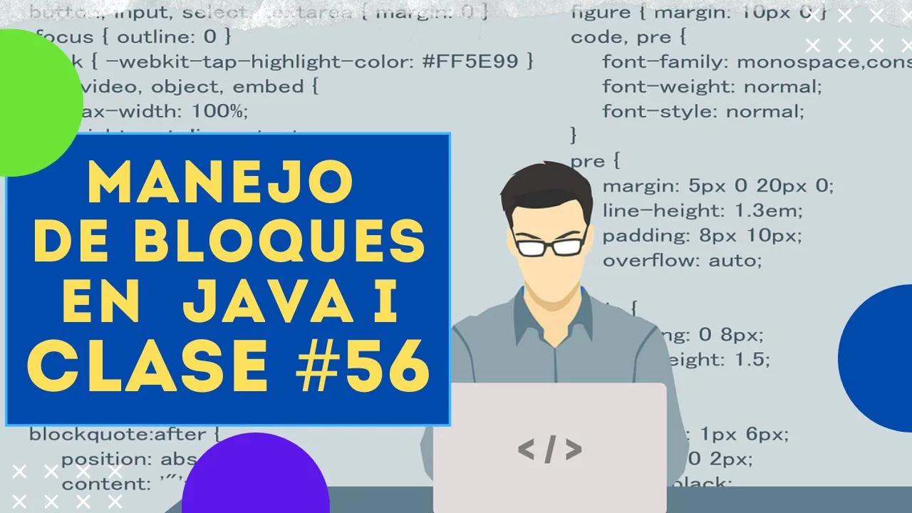 📦📦¿Como Programar los Bloques de Codigo en Java I?📦📦