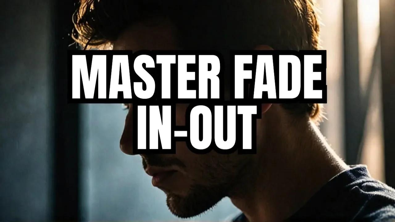 Fade In - Fade Out Con Tension