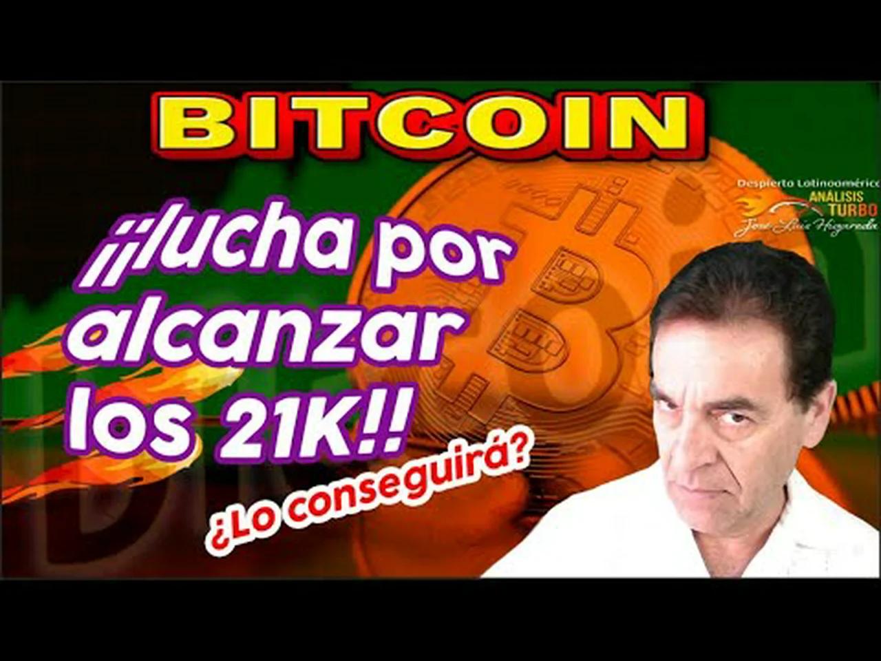 Bitcoin lucha por alcanzar los 21K!! ¿Lo conseguirá?