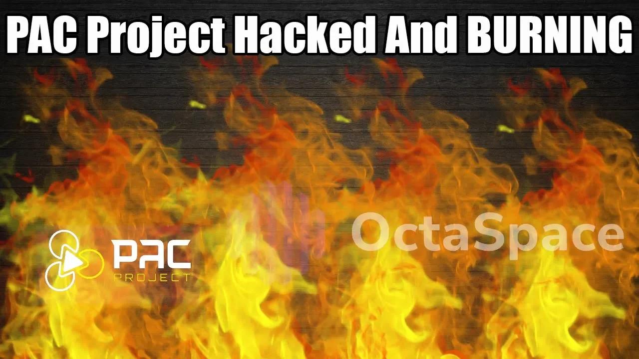 PAC Project Gets HACKED And DUMPED!! - Octospace