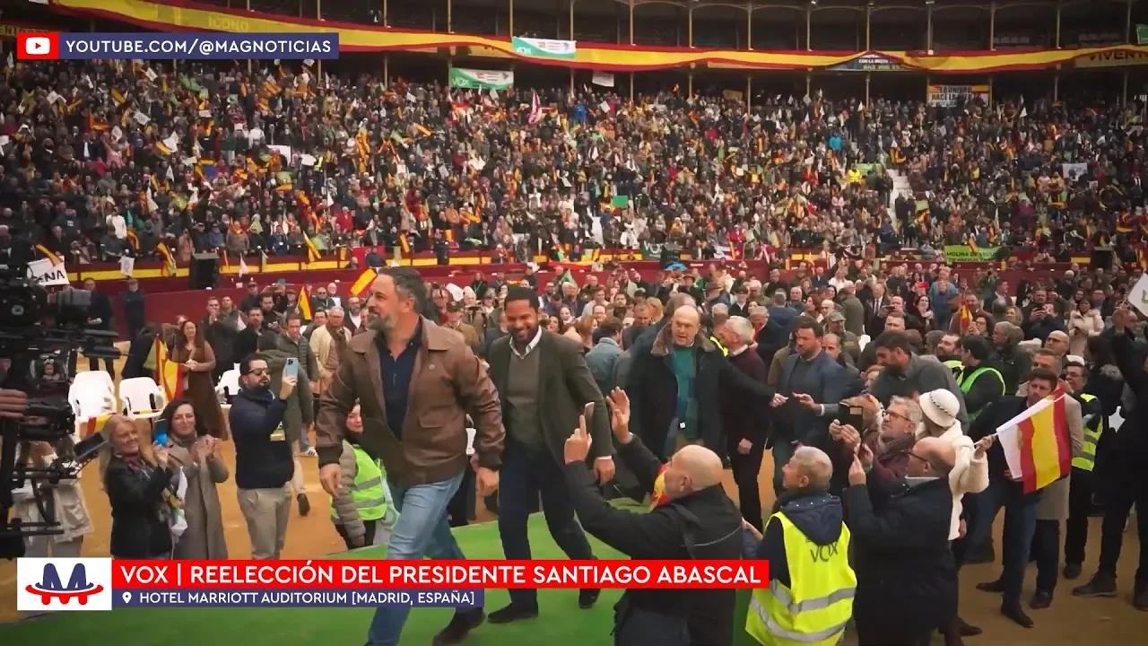 🇪🇸 VOX | Presentation of President Santiago Abascal's Re-election in ...