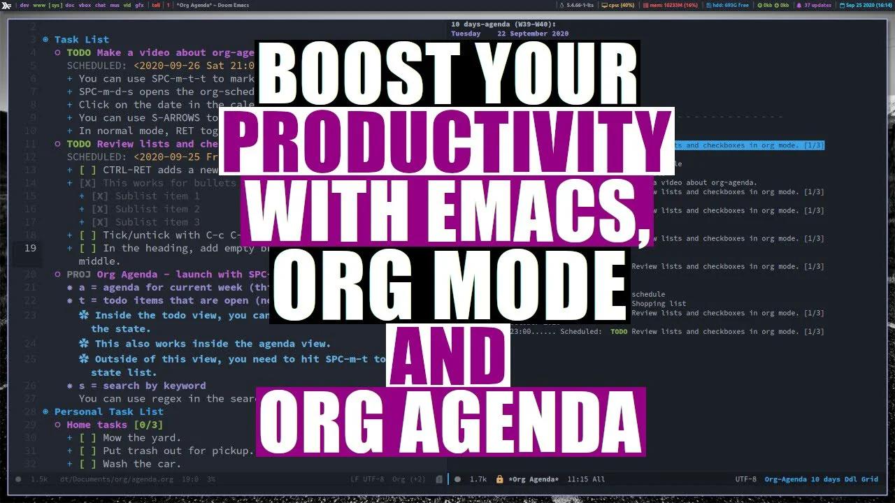 Boost Productivity With Emacs, Org Mode and Org Agenda