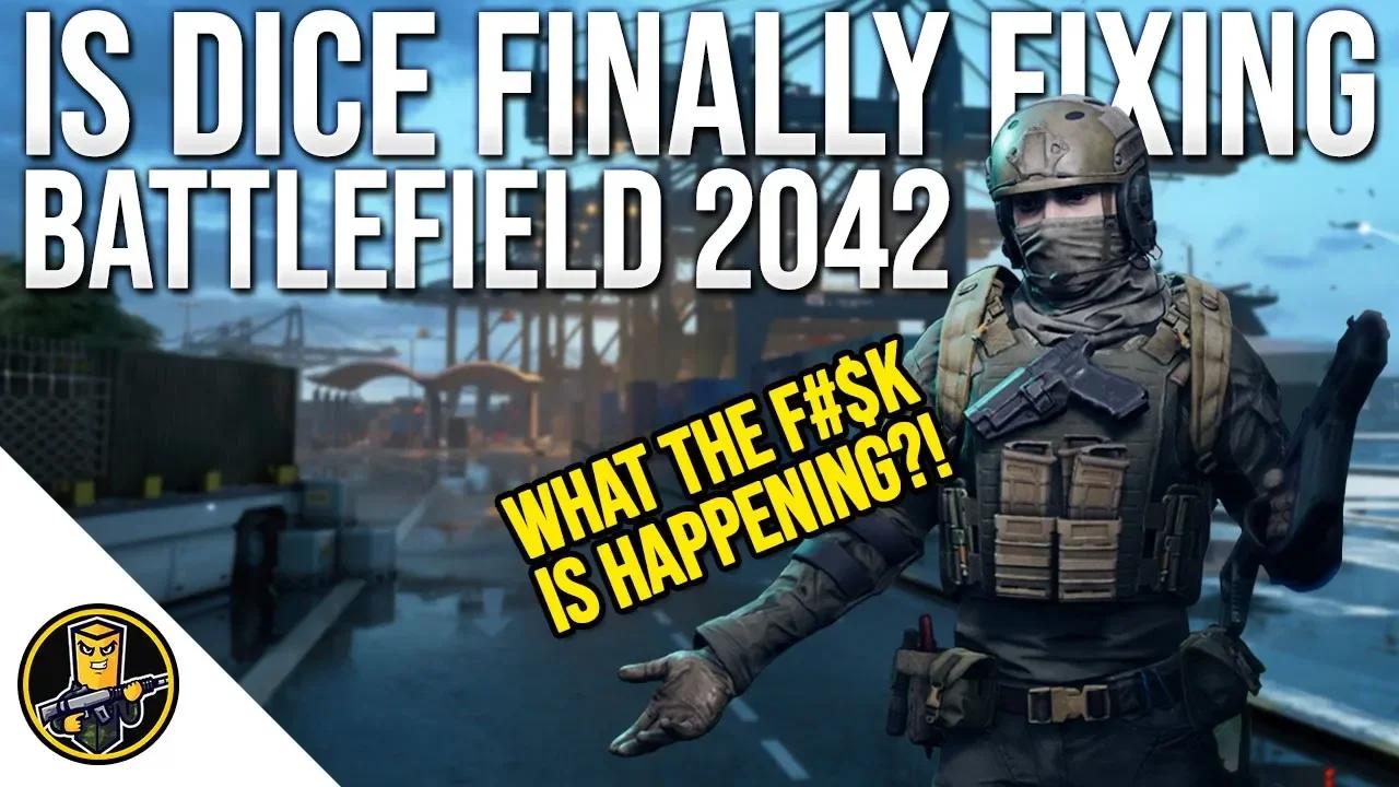 DICE are FINALLY fixing Battlefield 2042?!