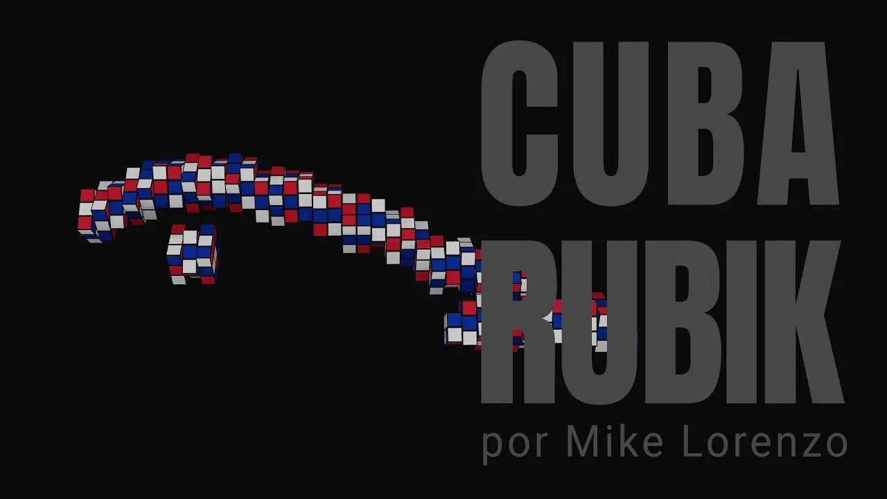 Videoarte Cuba Rubik de Mike Lorenzo