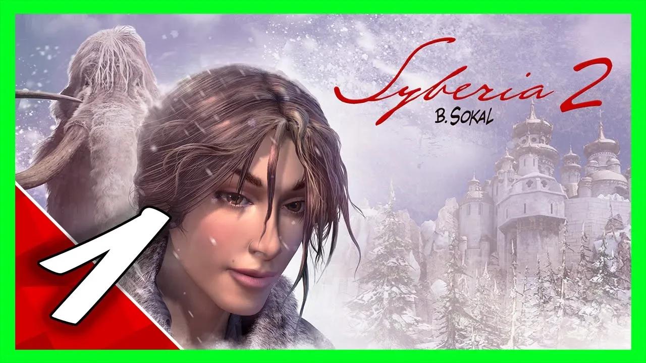Syberia 2 Gameplay Walkthrough Part 1 - INTRO (PS3)