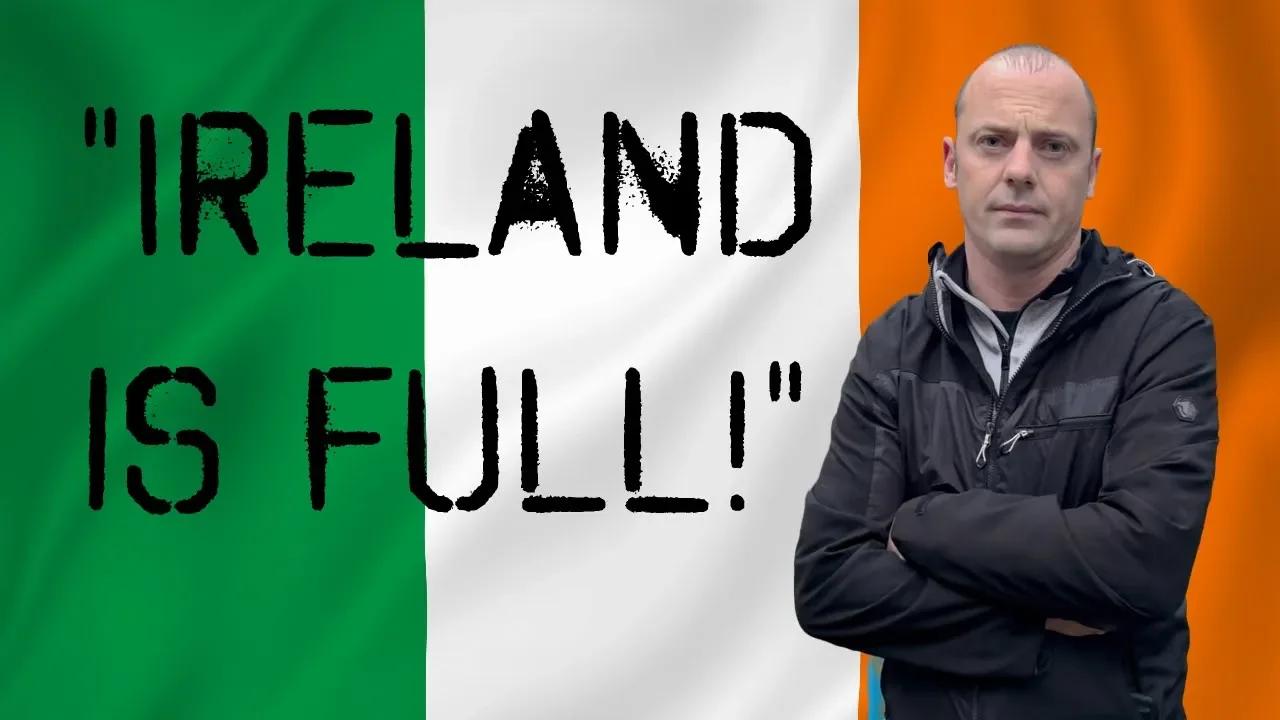 ‘Ireland is full!’ Andy Ngo interviews Irish anti-mass migration activist