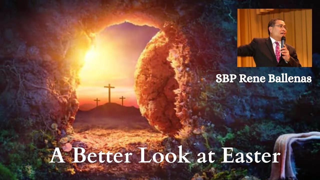 A Better Look at Easter; An Easter Message by Supreme Bishop Rene ...