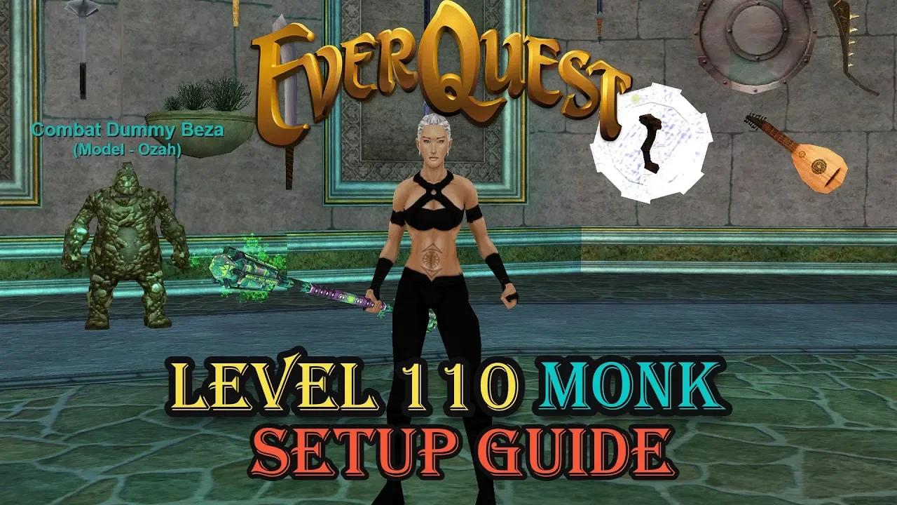 Everquest Guide - Level 110 Monk Setup