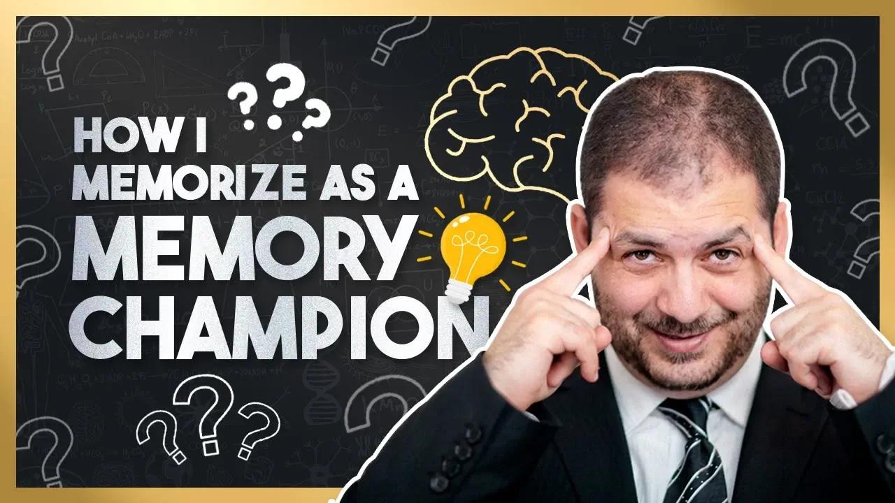 How I Memorize EVERYTHING! As A 4-Time Memory Champion