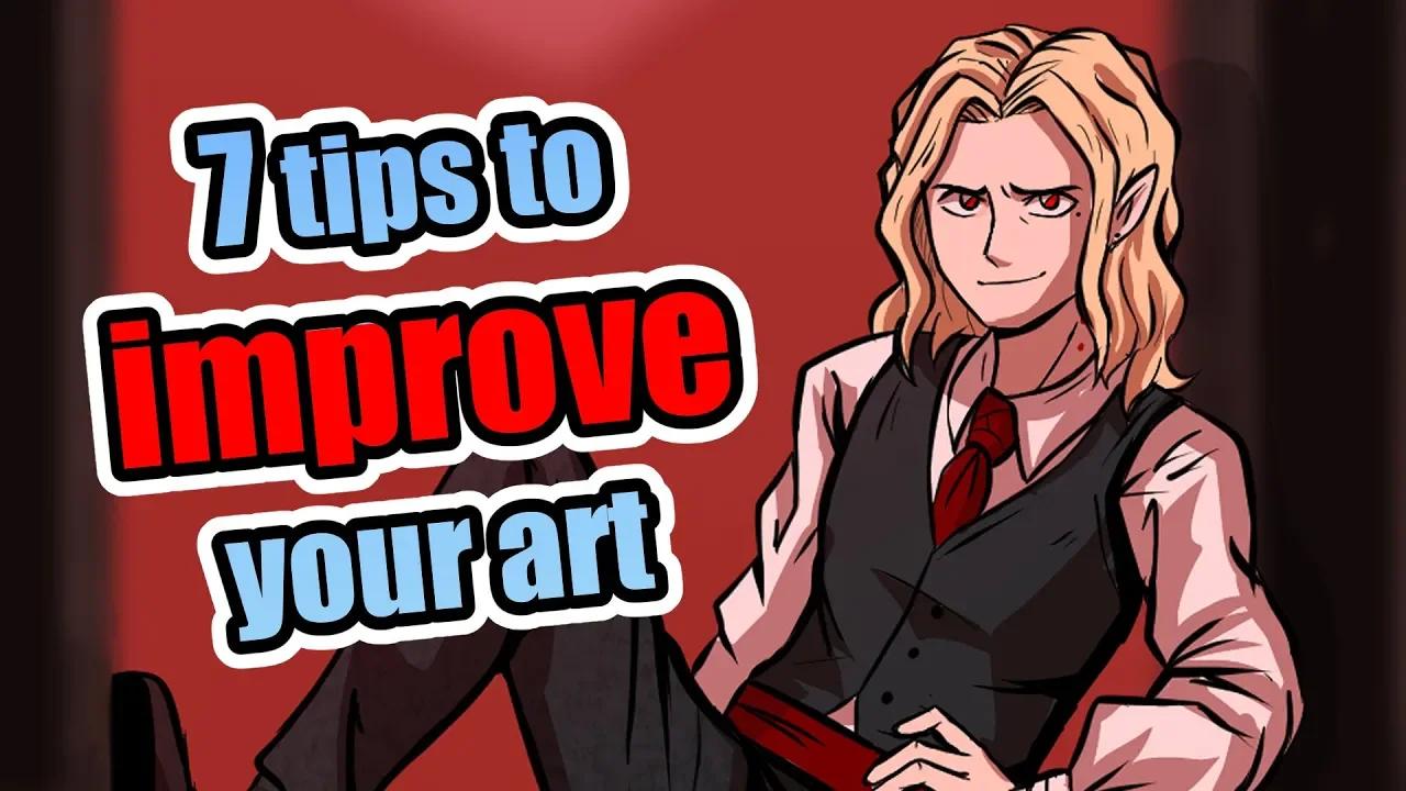 7 Tips To Improve Your Art