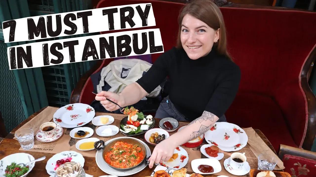 7 MUST TRY FOODS IN İSTANBUL, TURKEY! 🇹🇷 | What to eat in Istanbul ...