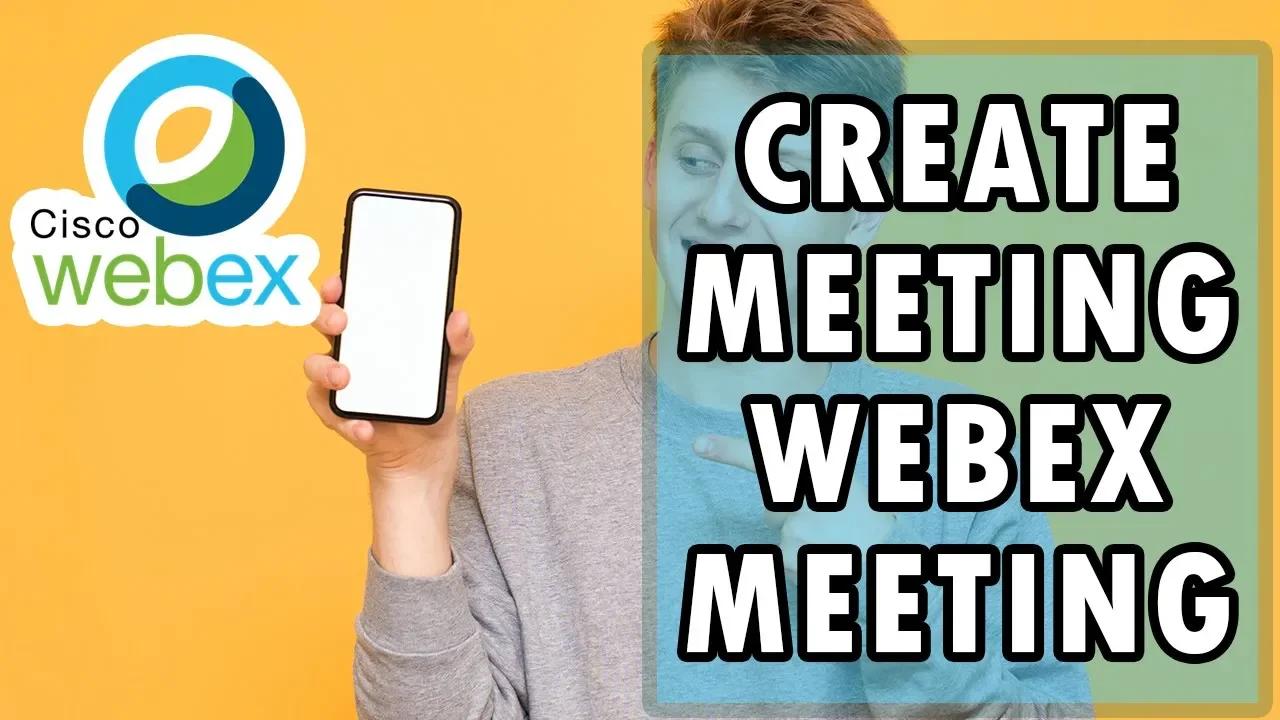 How To Create A Meeting On Cisco Webex Cloud Meeting For Android