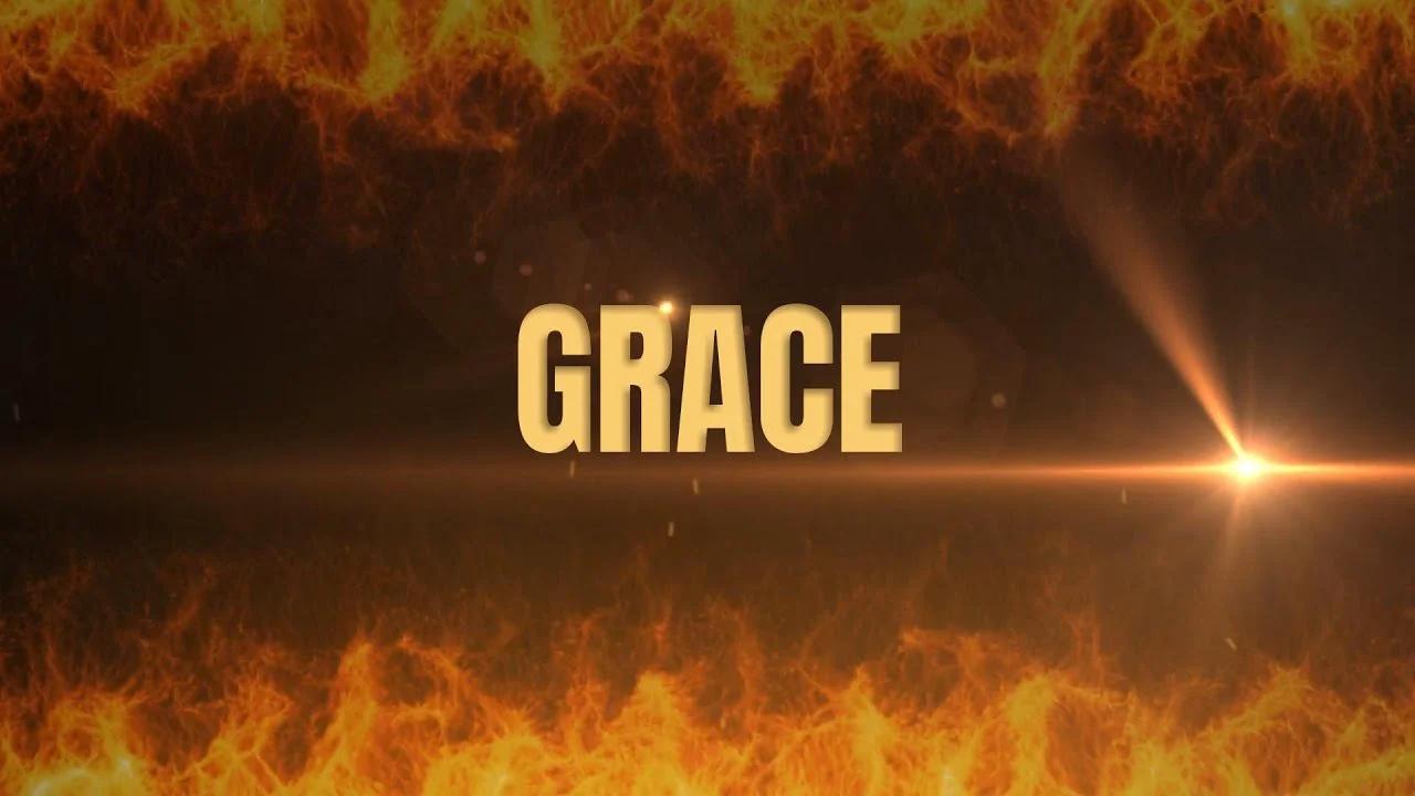 FINDING GRACE IS DIFFERENT FROM RECEIVING GRACE.WE ARE IN THE ...